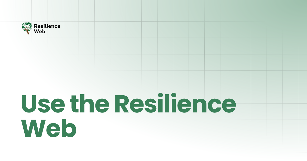 Use the Resilience Web | Resilience Web Knowledgebase